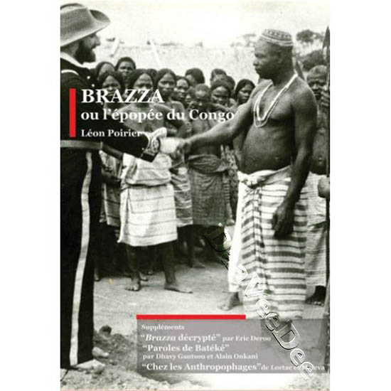 Brazza or the epic of Congo